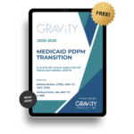 PDPM Medicaid Transitions State by State Guide - Gravity Consulting